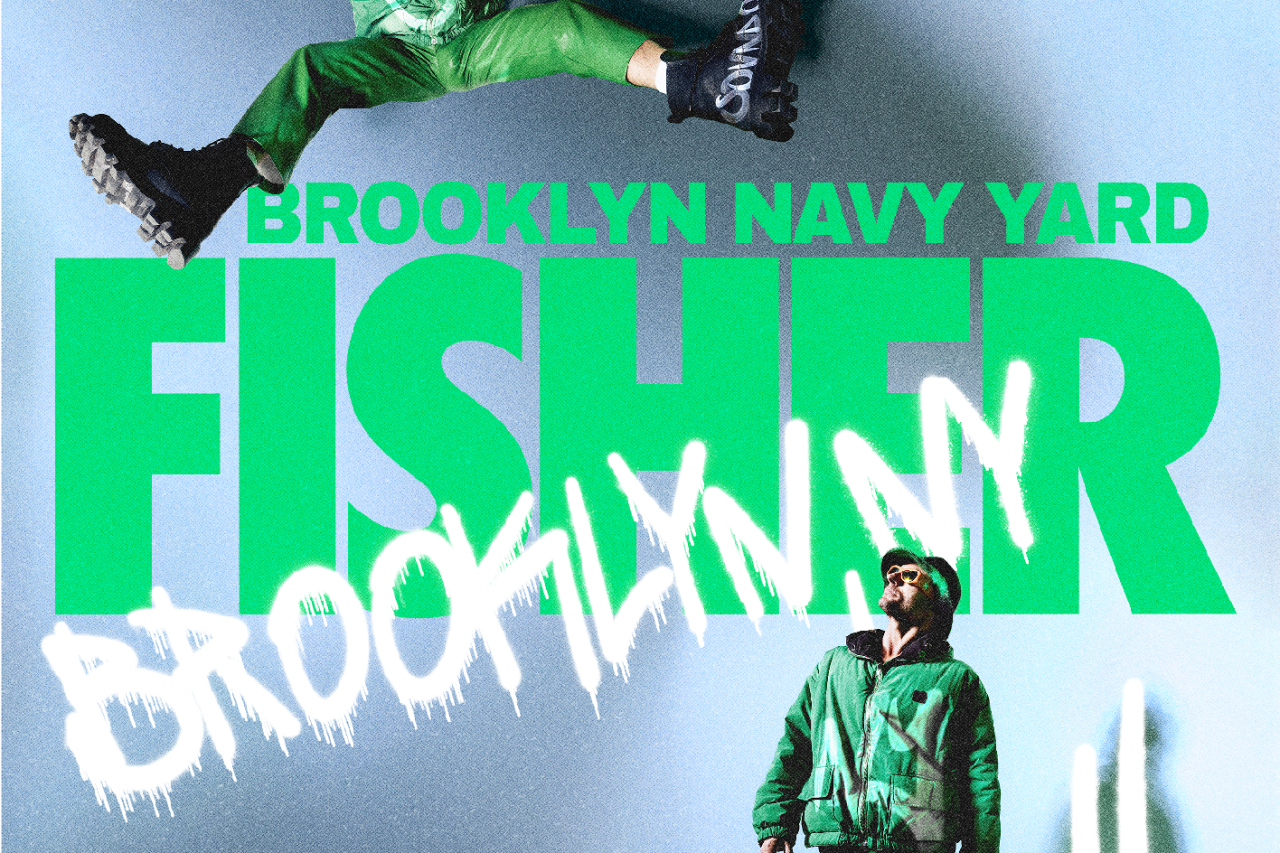 FISHER - BROOKLYN NAVY YARD: 5.10+11 by FISHER | Laylo